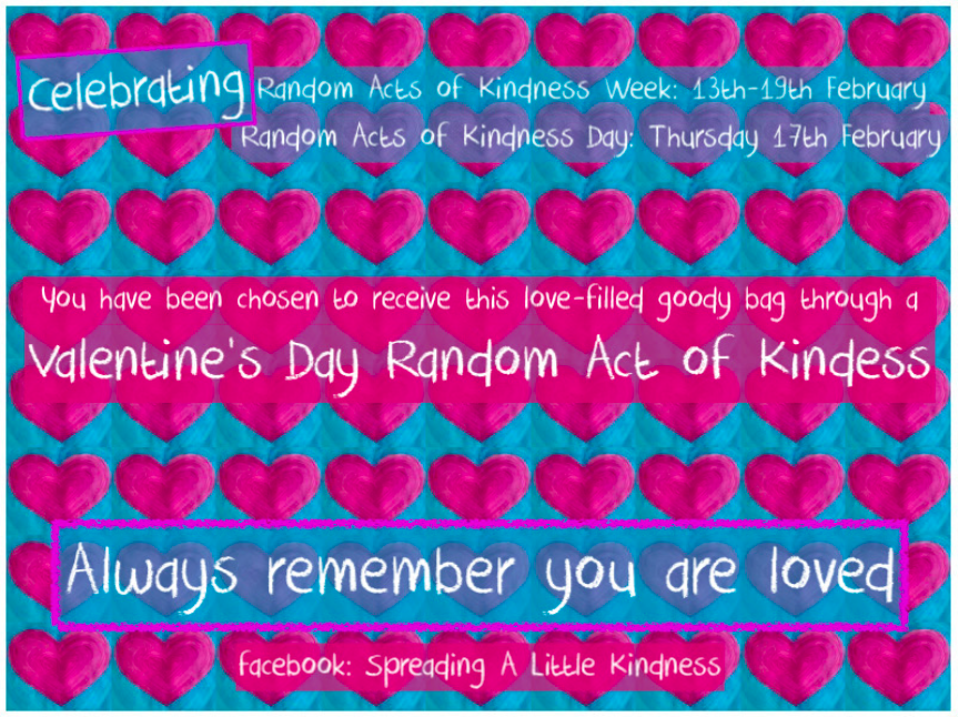 Random Acts of Kindness Week Valentine’s Goody Bags – make today happy